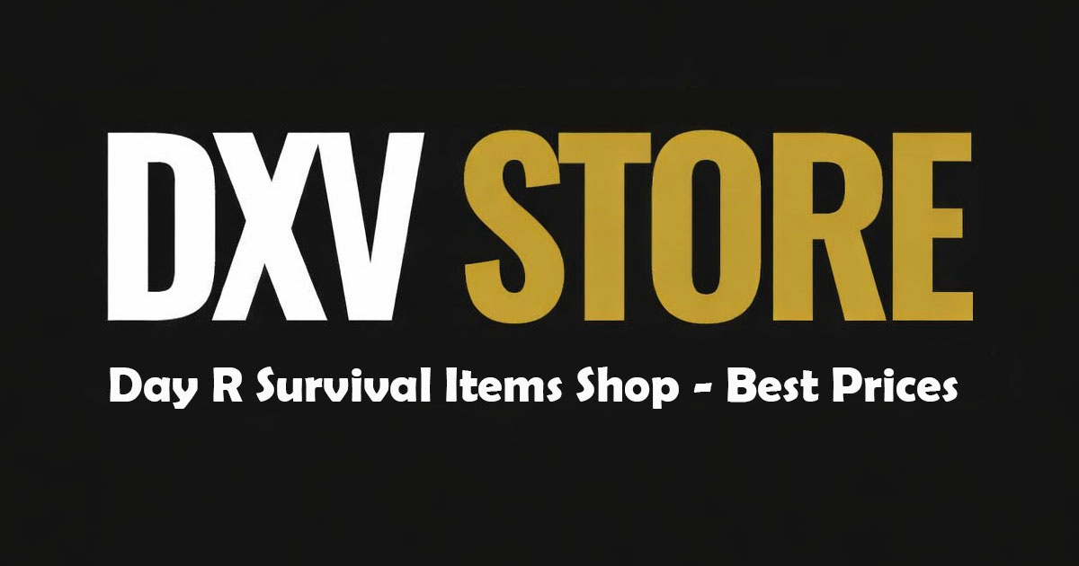 Day R Survival Items Shop - Best Prices | DXV Store